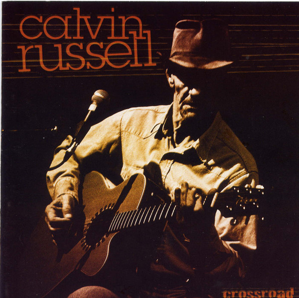 Partitions et accords de Calvin Russell : A Crack In Time, All Along ...